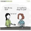 30 Comic Strips That Perfectly Describe The Life Of A Designer