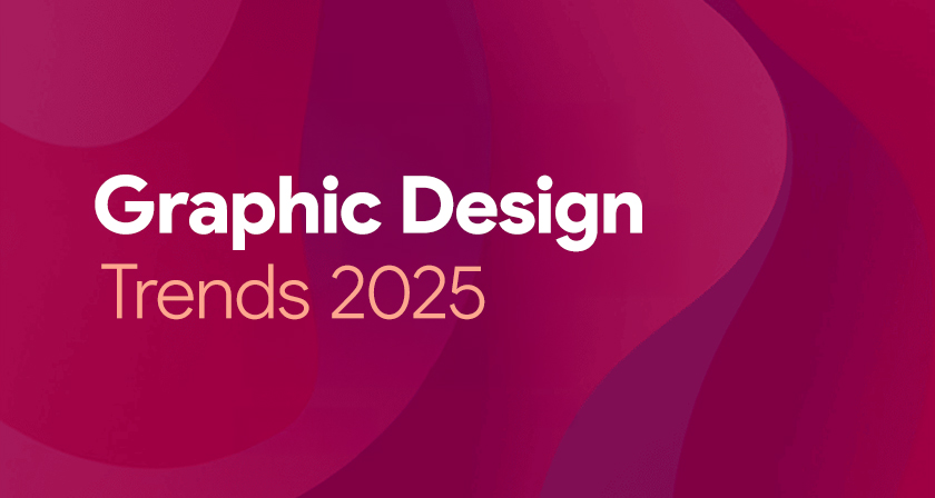Top 10 Graphic Design Trends Of 2025