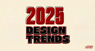 Top 10 Graphic Design Trends Of 2025